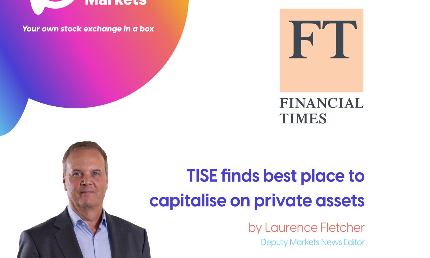 FT article by Laurence Fletcher - TISE finds best place to capitalise ...